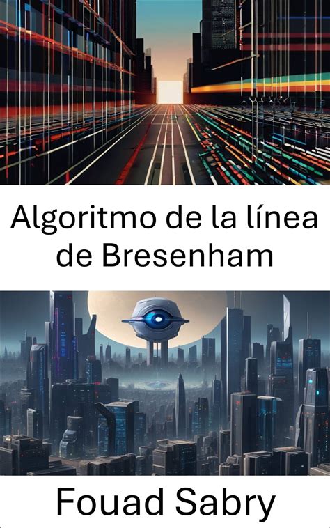 Algoritmo De La Línea De Bresenham Ebook By Fouad Sabry Epub