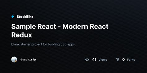 Sample React Modern React Redux Stackblitz
