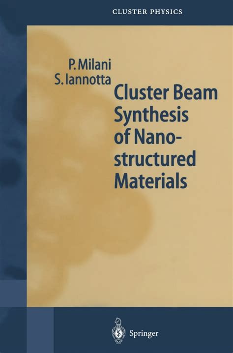 Cluster Beam Synthesis Of Nanostructured Materials Premiumjs Store
