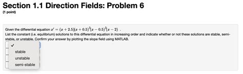 Solved Section 11 Direction Fields Problem 6 1 Point