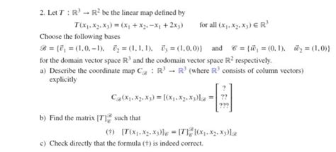 Solved Let T R R Be The Linear Map Defined By Chegg Com