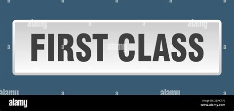 First Class Button First Class Square White Push Button Stock Vector