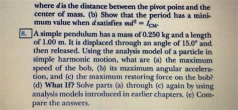 Solved Where Dis The Distance Between The Pivot Point And Chegg Com