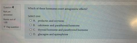 Solved Which Of These Hormones Exert Antagonistic Effects