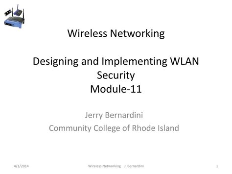 Ppt Wireless Networking Designing And Implementing Wlan Security Module 11 Powerpoint