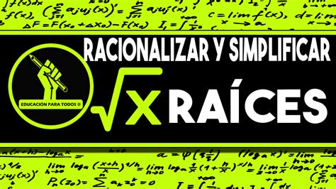 Racionalizar y simplificar raíces CURSO ONLINE DE MATEMÁTICAS