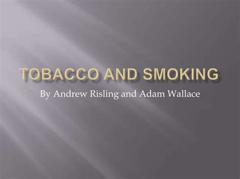Tobacco Powerpoint Ppt