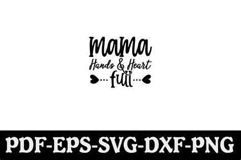 Mama Hands Heart Full Svg Graphic By Creativekhadiza124 Creative