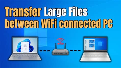 Transfer Files Between Two Computers Over Wi Fi Windows 10 And 11 Youtube