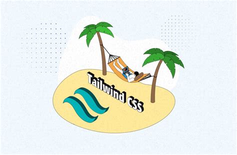 Tailwind Css初学者入门指南
