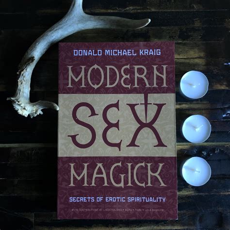 Modern Sex Magick By Donald Michael Kraig Ritualcravt Denver