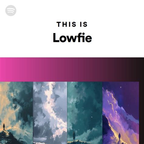 This Is Lowfie Playlist By Spotify Spotify
