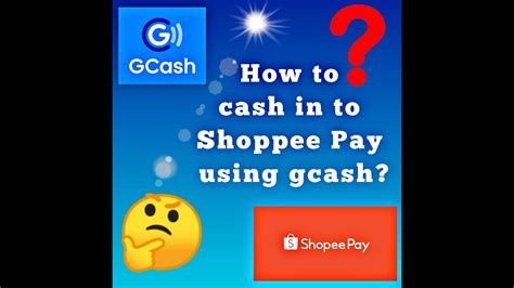 PAANO MAG CASH IN SA SHOPPEE PAY GAMIT ANG GCASH YouTube