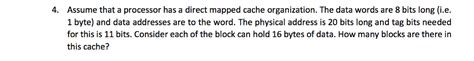 Solved Assume That A Processor Has A Direct Mapped Cache Chegg