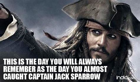 Almost Caught Captain Jack Sparrow Meme The Day You Almost Caught