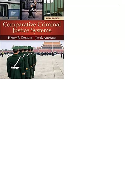 Test Bank For Comparative Criminal Justice Systems 5th Edition By Harry