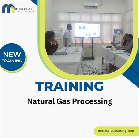 Training Natural Gas Processing Mitra Solusi Training