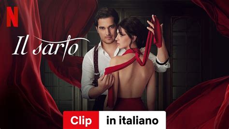 Il Sarto Stagione 1 Clip Trailer In Italiano Netflix YouTube
