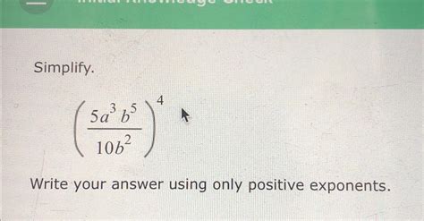 solved simplify 5a3b510b2 4write your answer using only
