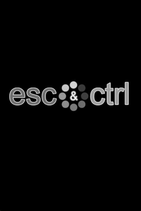 Esc And Ctrl Tv Series 2011 2012 Posters — The Movie Database Tmdb