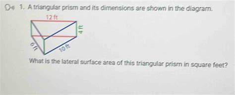 solved 1 a triangular prism and its dimensions are shown in the