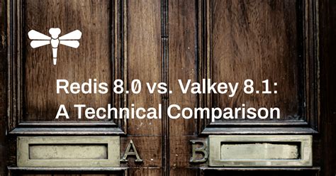 redis 8 0 vs valkey 8 1 a deep technical comparison