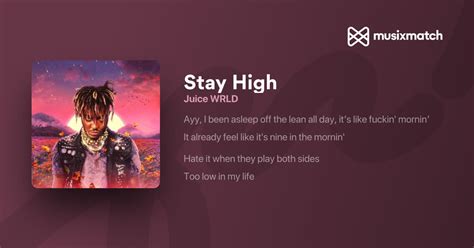 Juice Wrld Stay High Lyrics Musixmatch