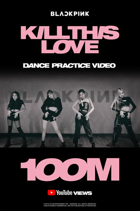 Blackpink Hits 100 Million Views For Kill This Love Dance Practice Video