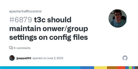t3c should maintain onwer group settings on config files · issue 6879