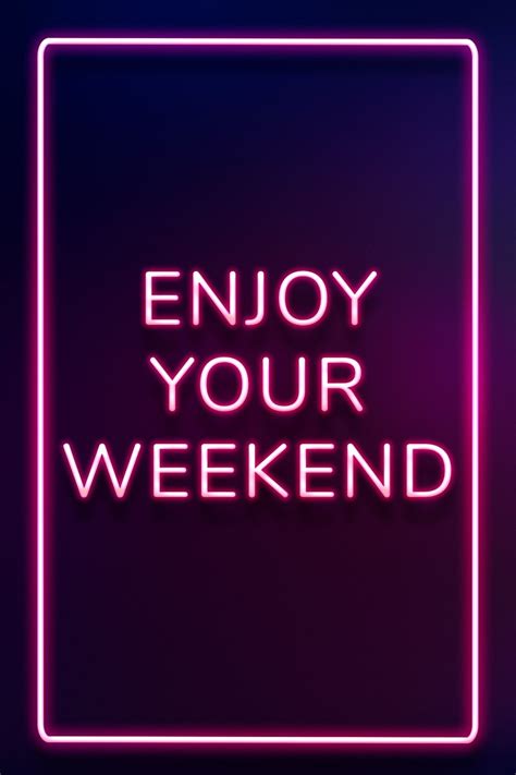 Enjoy Your Weekend Images Free Photos Png Stickers Wallpapers