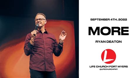 More Pastor Ryan Deaton Life Church Youtube