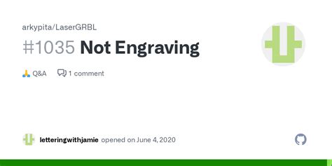Not Engraving · Arkypita Lasergrbl · Discussion 1035 · Github
