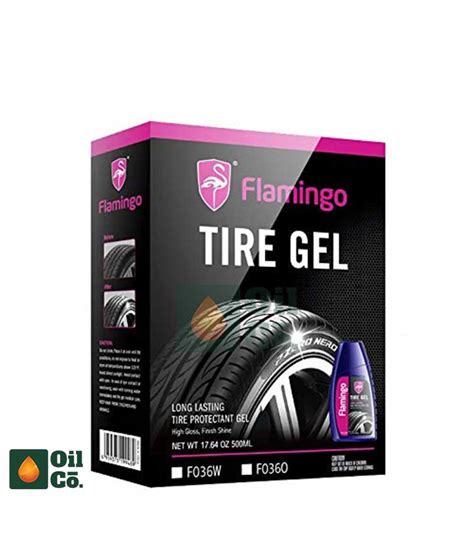 FLAMINGO TIRE GEL ML OilCō Bangladesh