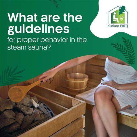 Steam Sauna Masters Also Have Their Etiquette Here Are A Few Tips To
