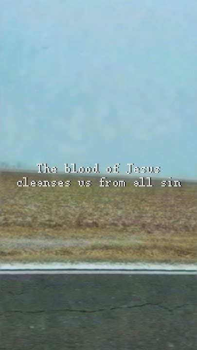 🩸”the Blood Of Jesus Cleanses Us From All Sin”easter