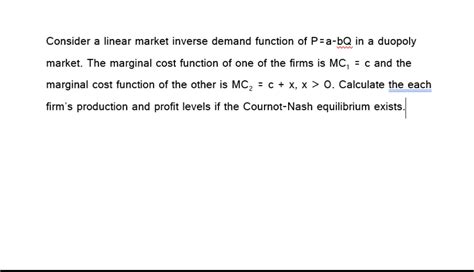 solved consider a linear market inverse demand function of