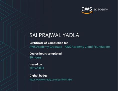 Sai Prajwal On Linkedin Awsacademy Cloudfoundations Aws Cloudcomputing Graduate