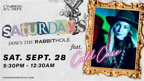 Down The Rabbit Hole With Cold Case Chasing Rabbits