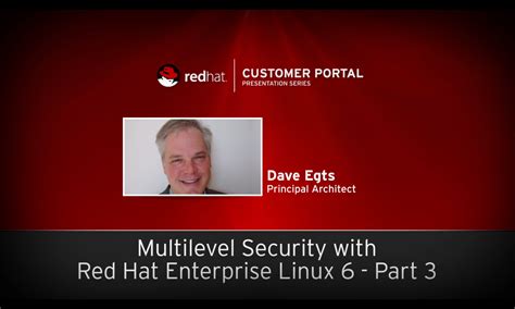 Multilevel Security With Red Hat Enterprise Linux And Selinux Part 3