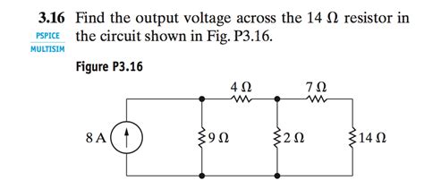 Solved 316 Find The Output Voltage Across The 14 Ω Resistor