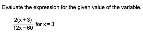 Solved Evaluate The Expression For The Given Value Of The Chegg