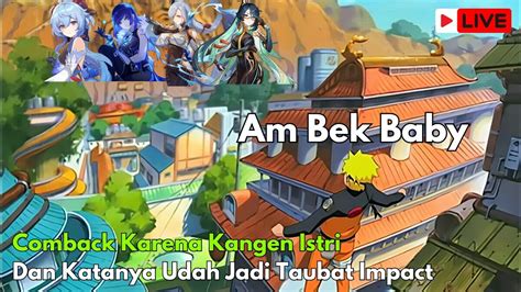 YEAH IM BACK BABY Setelah Sekian Lama Comeback Main Taubat