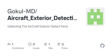 Github Gokul Mdaircraftexteriordetection Detecting The Aircraft Exterior Defect Parts