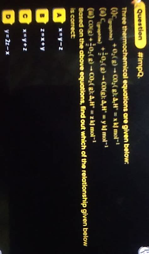 question impq three thermachemical cquations are given below d men