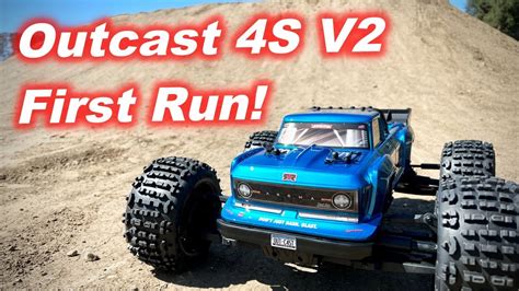 Arrma Outcast 4S V2 First Run YouTube