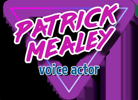 Patrick Mealey Voice Over Actor