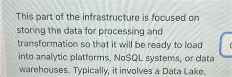Solved This Part Of The Infrastructure Is Focused On Storing