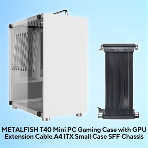 Metalfish T40 Mini Pc Gaming Case With Gpu Extension Cablea4 Itx Small Metalfish T40 Mini Pc Gaming Case With Gpu Extension Cablea4 Itx Small