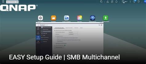 EASY Setup Guide SMB Multichannel QNAP ISRAEL