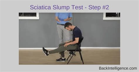 Do You Have Sciatica The Slump Test Back Intelligence
